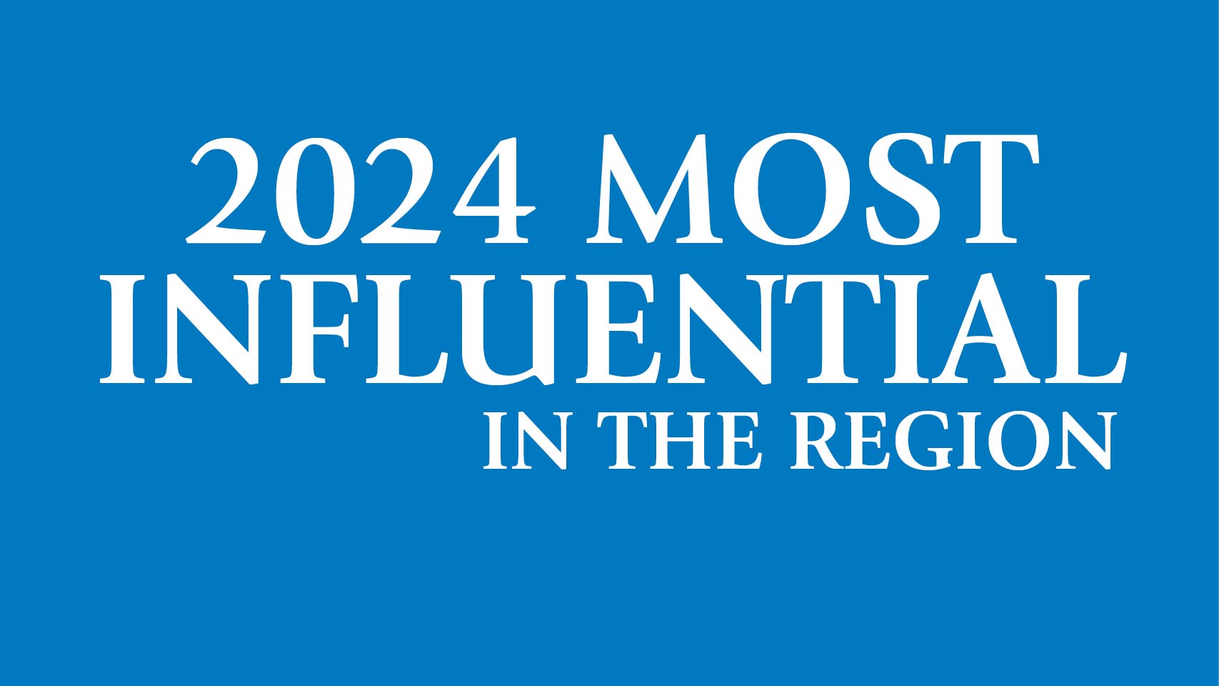 2024’s Most Influential Leaders