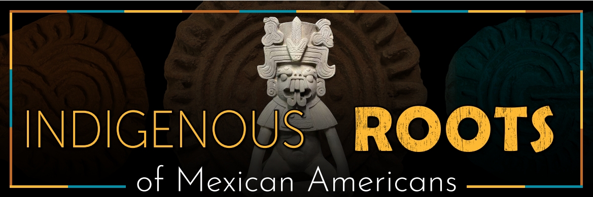 ‘Indigenous Roots of Mexican Americans’ opens at the Putnam