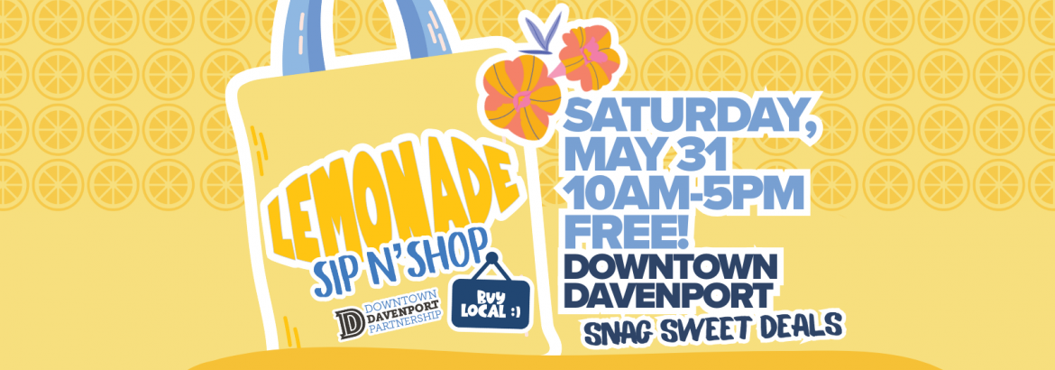 Downtown Davenport to host Lemonade Sip N’ Shop