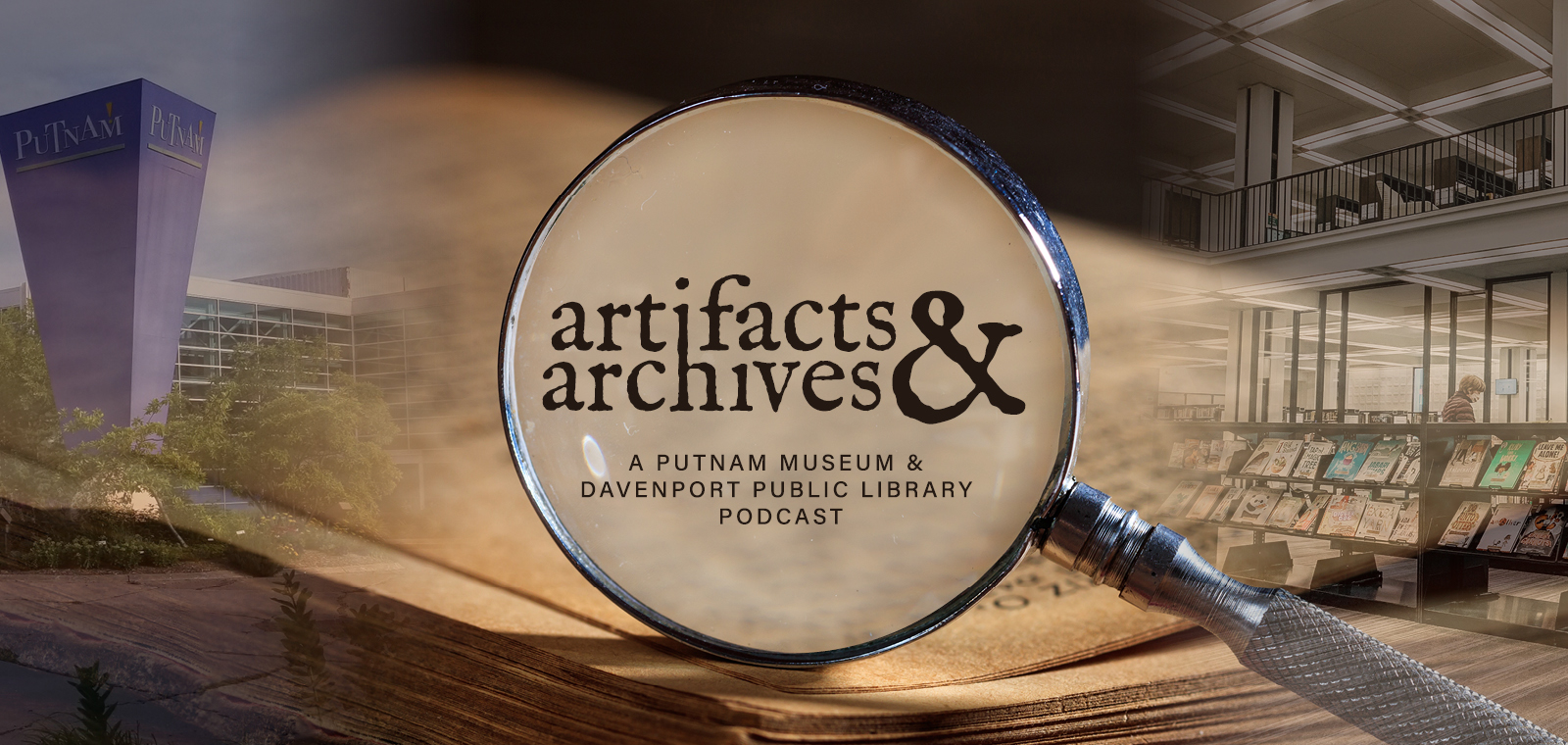 Putnam, Davenport library launch ‘Artifacts & Archives’ podcast